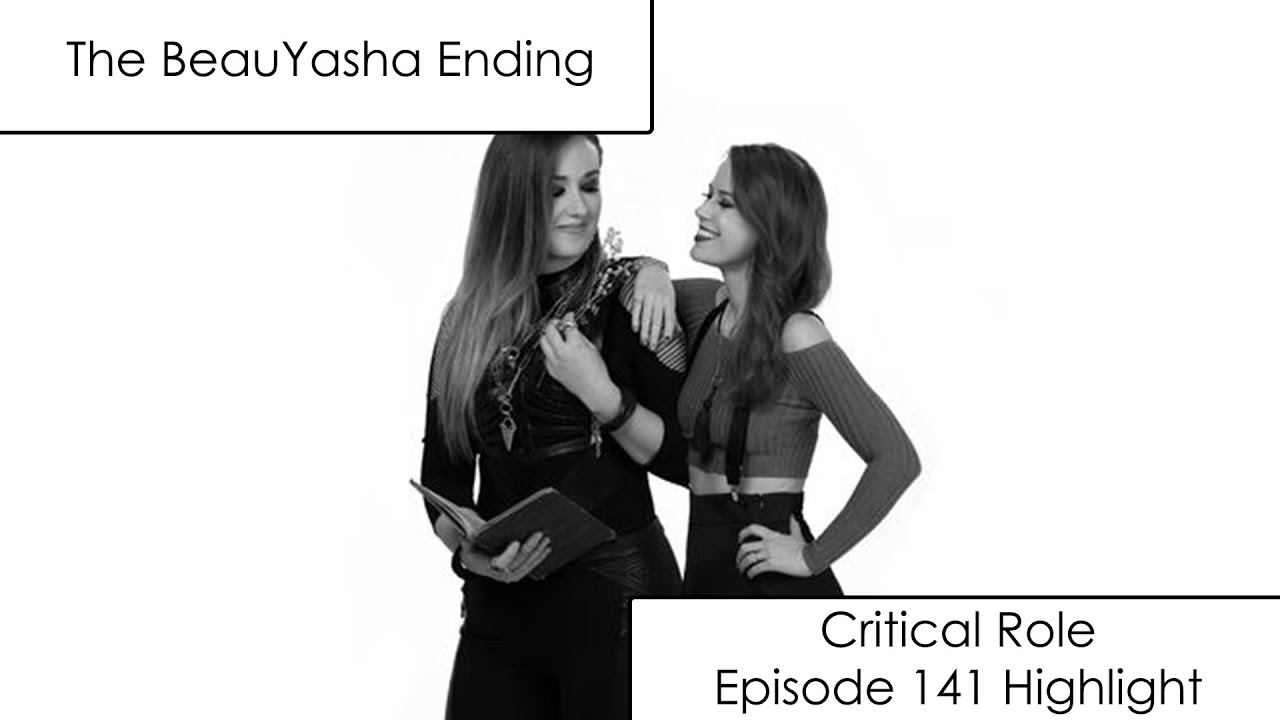 The BeauYasha Ending - Critical Role Highlight! - YouTube