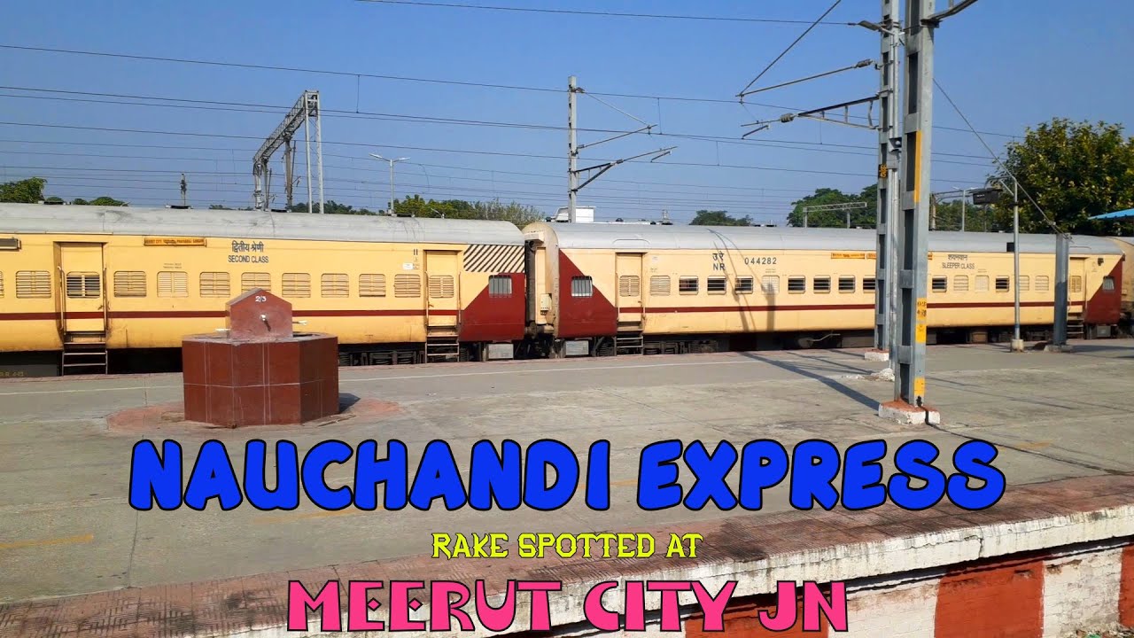 Nauchandi Express | Meerut City Jn | Onboard spotting from 12056 DDN ...