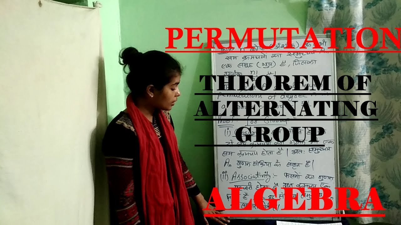 THEOREM OF ALTERNATING GROUP { ALGEBRA } - YouTube
