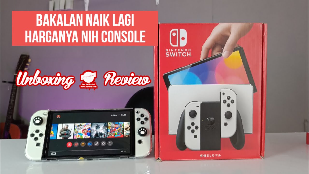 Unboxing Dan Review Nintendo switch OLED Terbaru di Th 2023 - YouTube