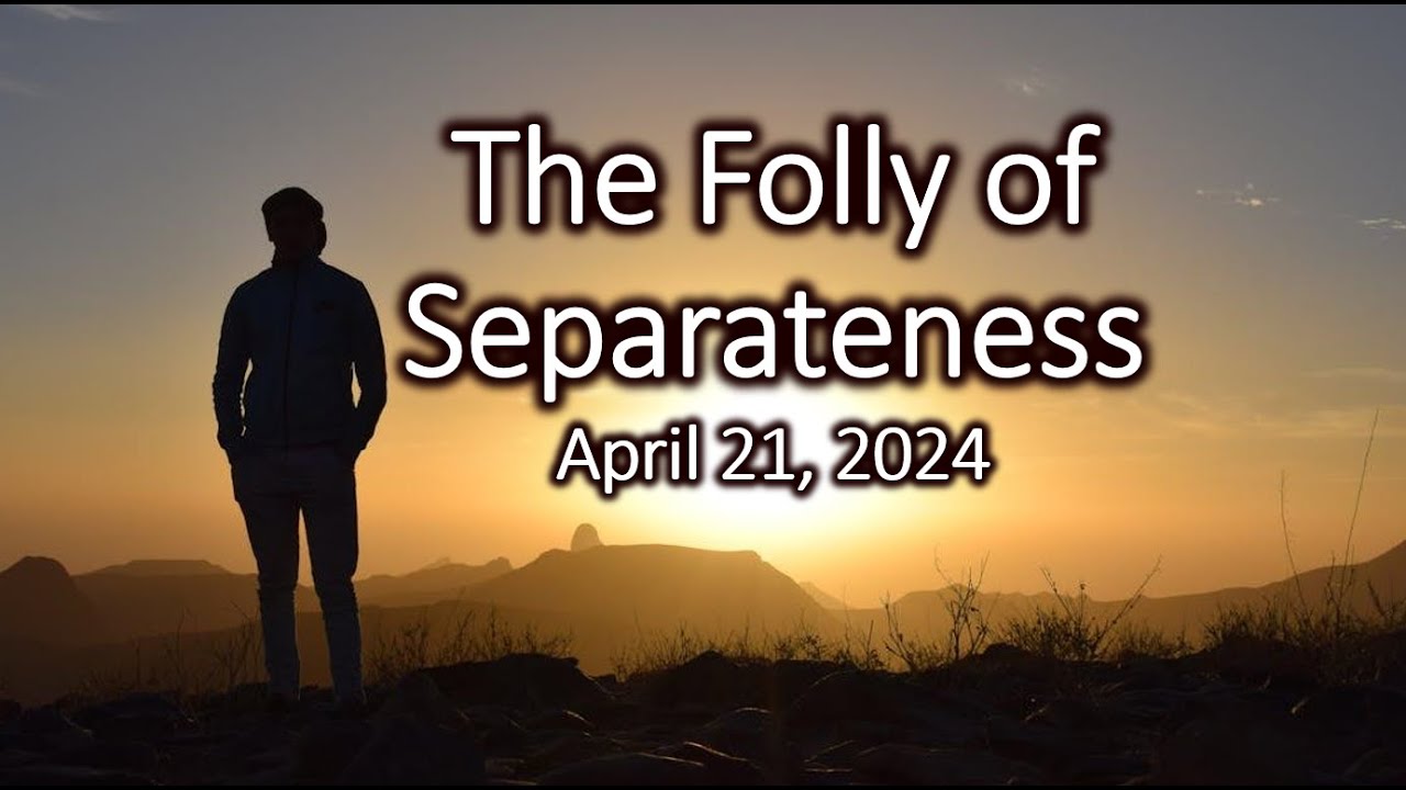 The Folly of Separateness: We Are Connected Whether We Like it or Not ...