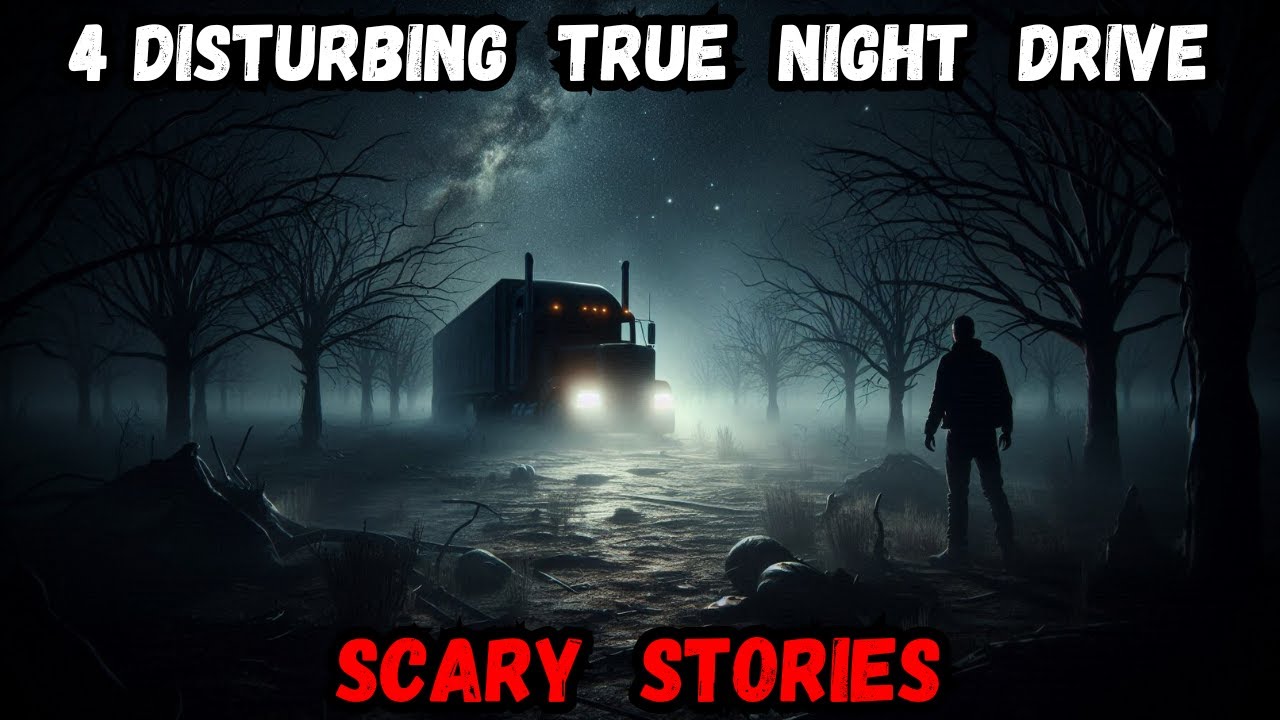 4 Disturbing TRUE Night Drive Scary Stories - YouTube