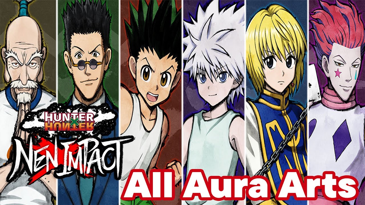 Hunter X Hunter: Nen x Impact Demo | All 6 Characters Aura Arts | Steam ...