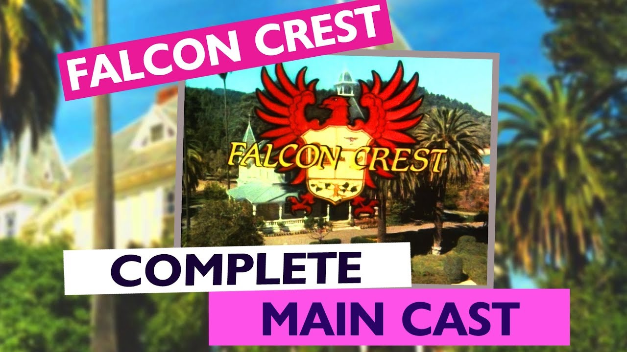 Falcon Crest Opening Complete Main Cast - YouTube