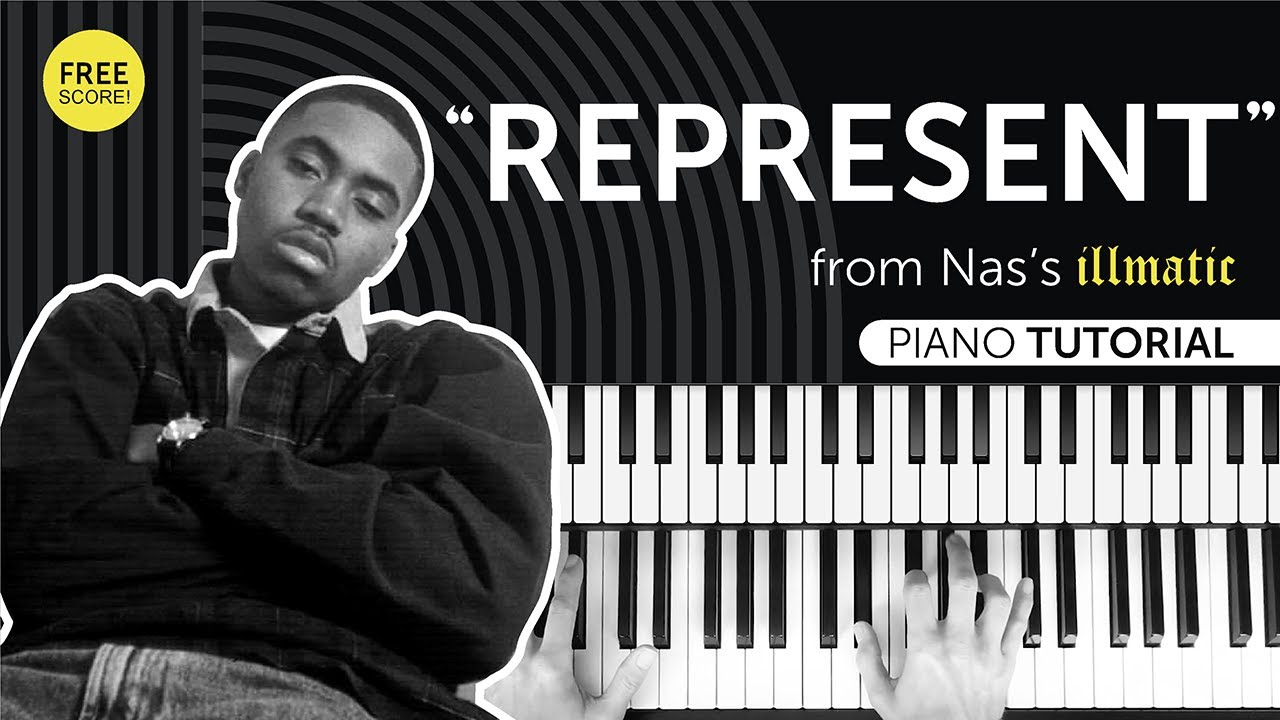 "Represent" by Nas - piano tutorial + free score! - YouTube