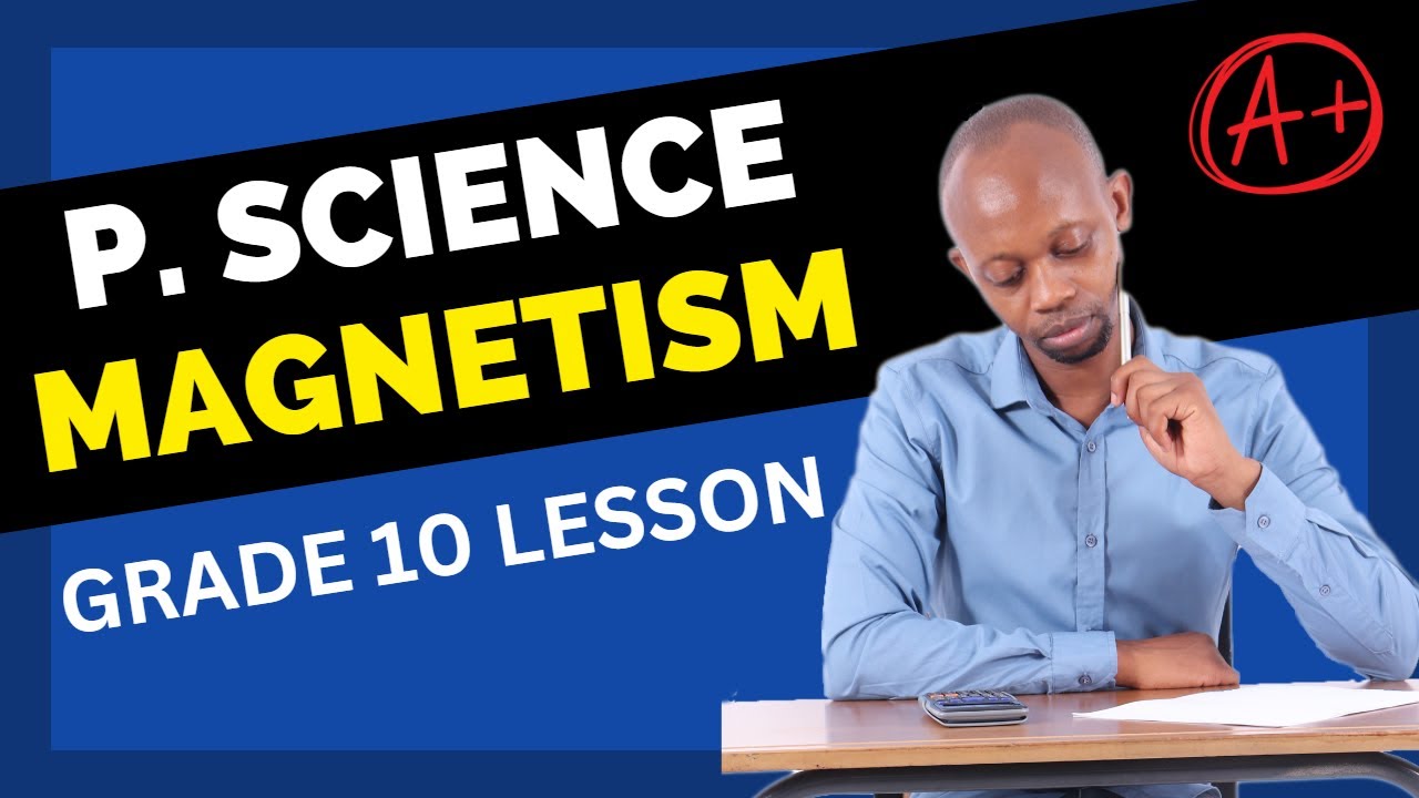 Magnetism Grade 10 Physical Science Lesson - YouTube