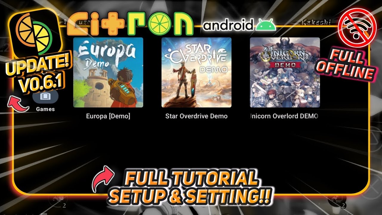 UPDATE!! Citron Emulator Update V 0.6.1 Android Offline Tutorial SetUp ...