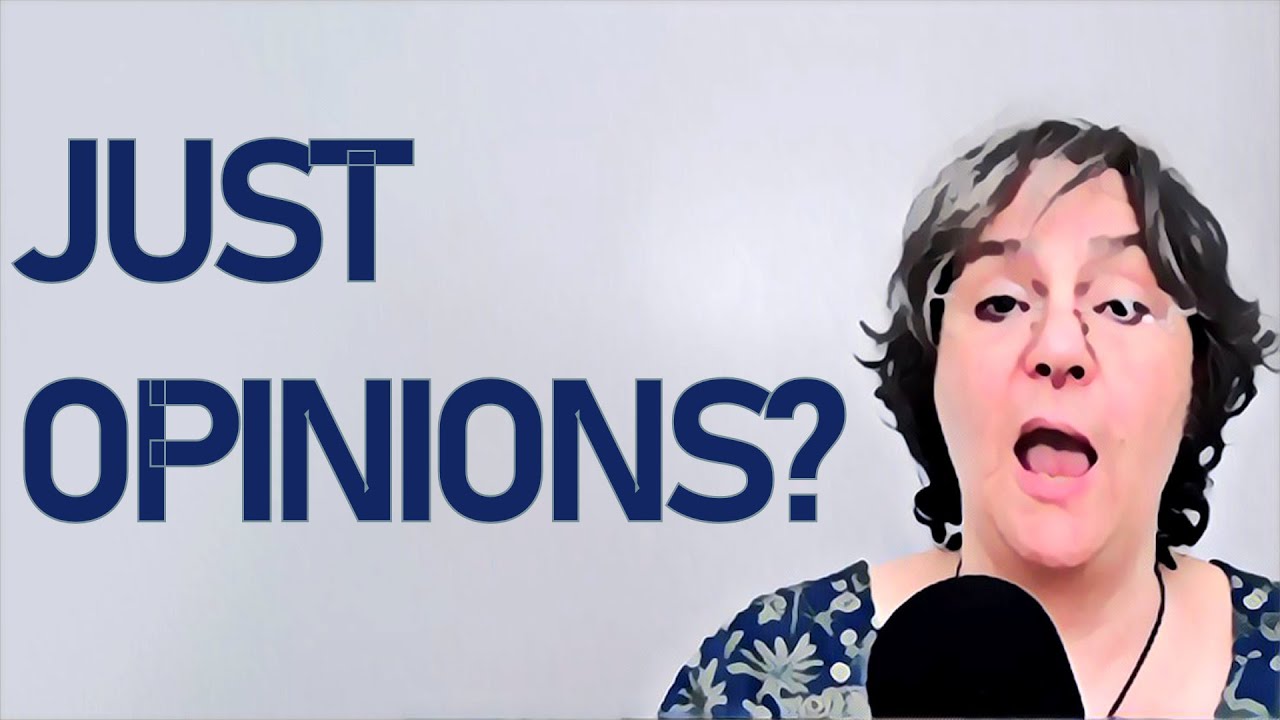 Arguments or opinions? A response to a commenter - YouTube