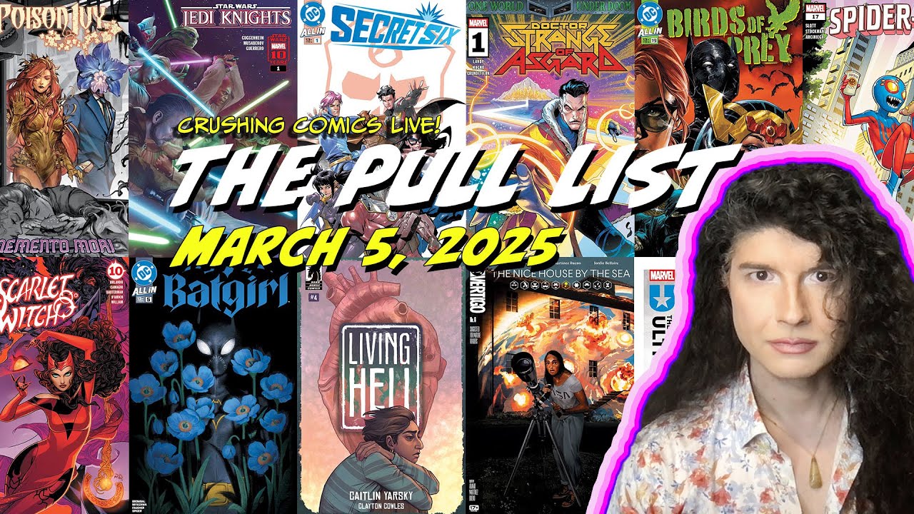 The Pull List LIVE: Reviewing EVERY comic released on March 5, 2025 ...