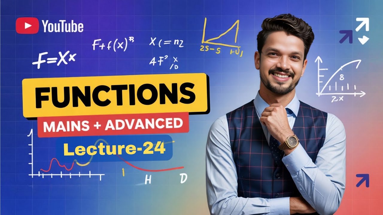 🔢 Functions | lecture-24 || 🧠 JEE Mains + Advanced | Comprehensive Course | 👨‍🏫 Anil Sir - YouTube