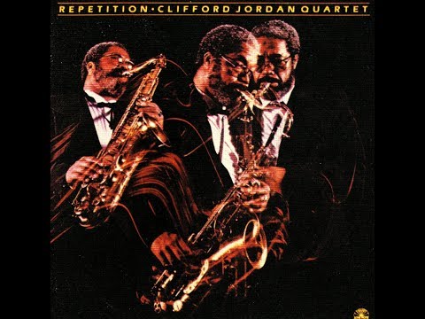 Clifford Jordan Quartet – Repetition (1986, CD) - Discogs