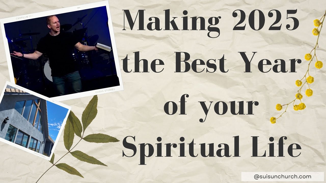 Making 2025 the Best Year of your Spiritual Life - YouTube
