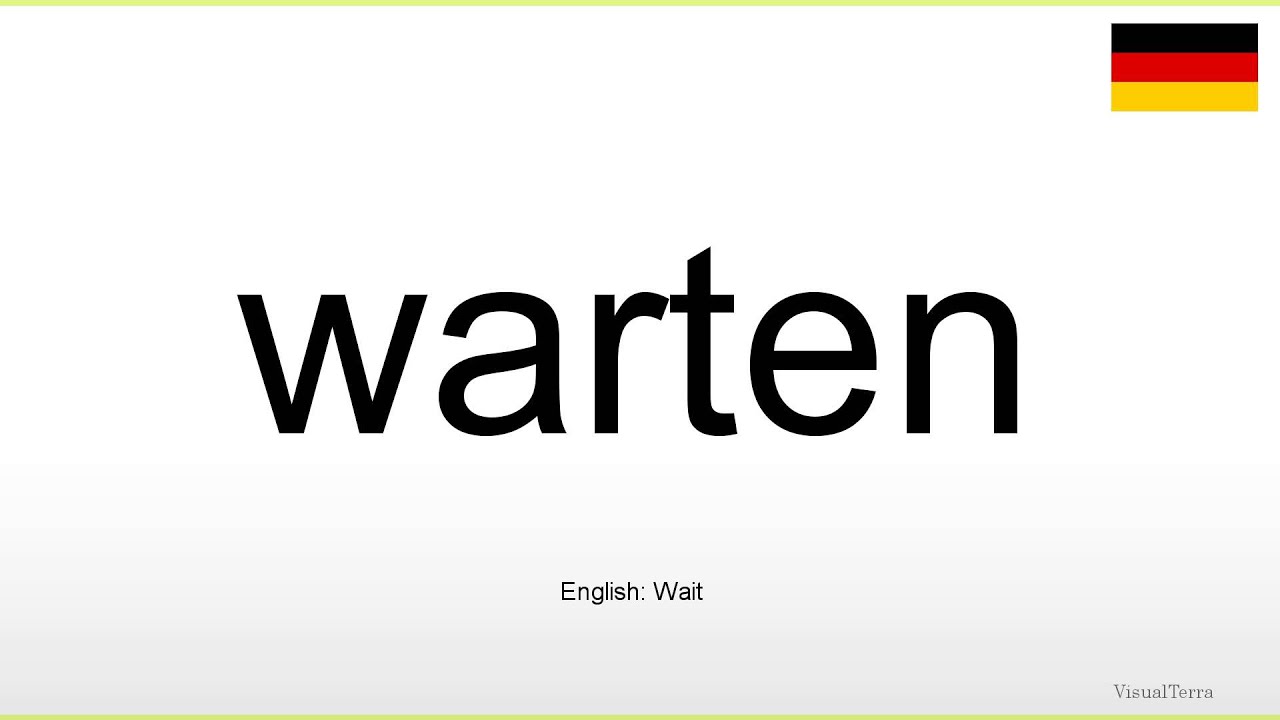 How to pronounce: Warten (German) - YouTube