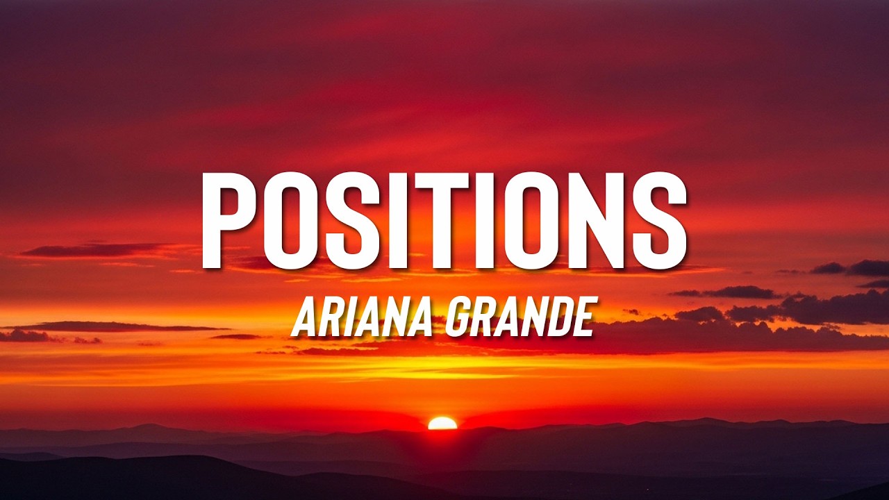 Ariana Grande - positions (Lyrics) - YouTube