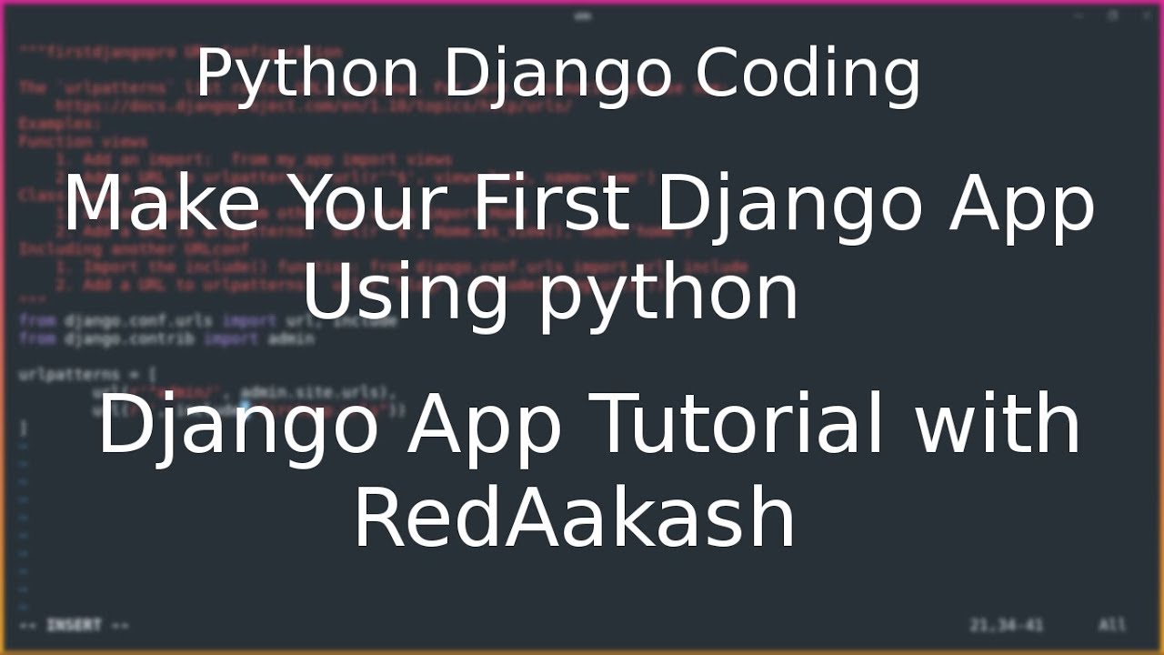 Python Web Framework Make Your First Django Application