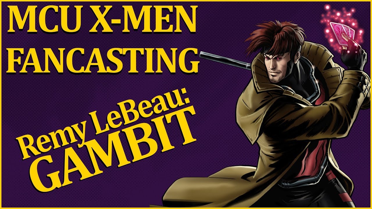 MCU X-Men Fancasting #9 Remy Lebeau / Gambit - YouTube