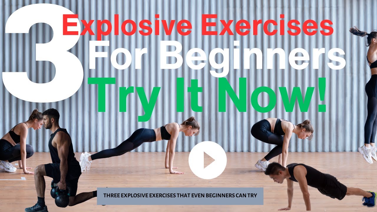 Three Explosive Exercises Even Beginners. - YouTube