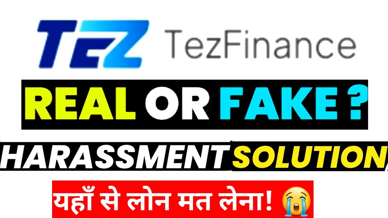 Tez finance loan app | Tez finance loan app real or fake | Tez finance loan app review # ...