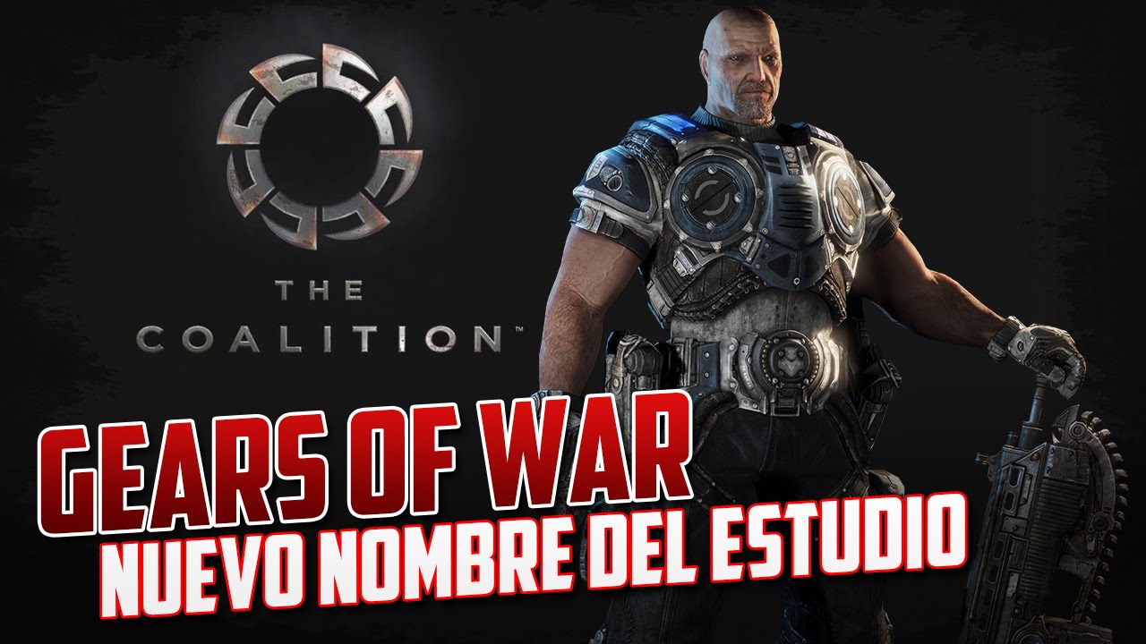Gears of War | Nuevo nombre del estudio - "The Coalition" - YouTube