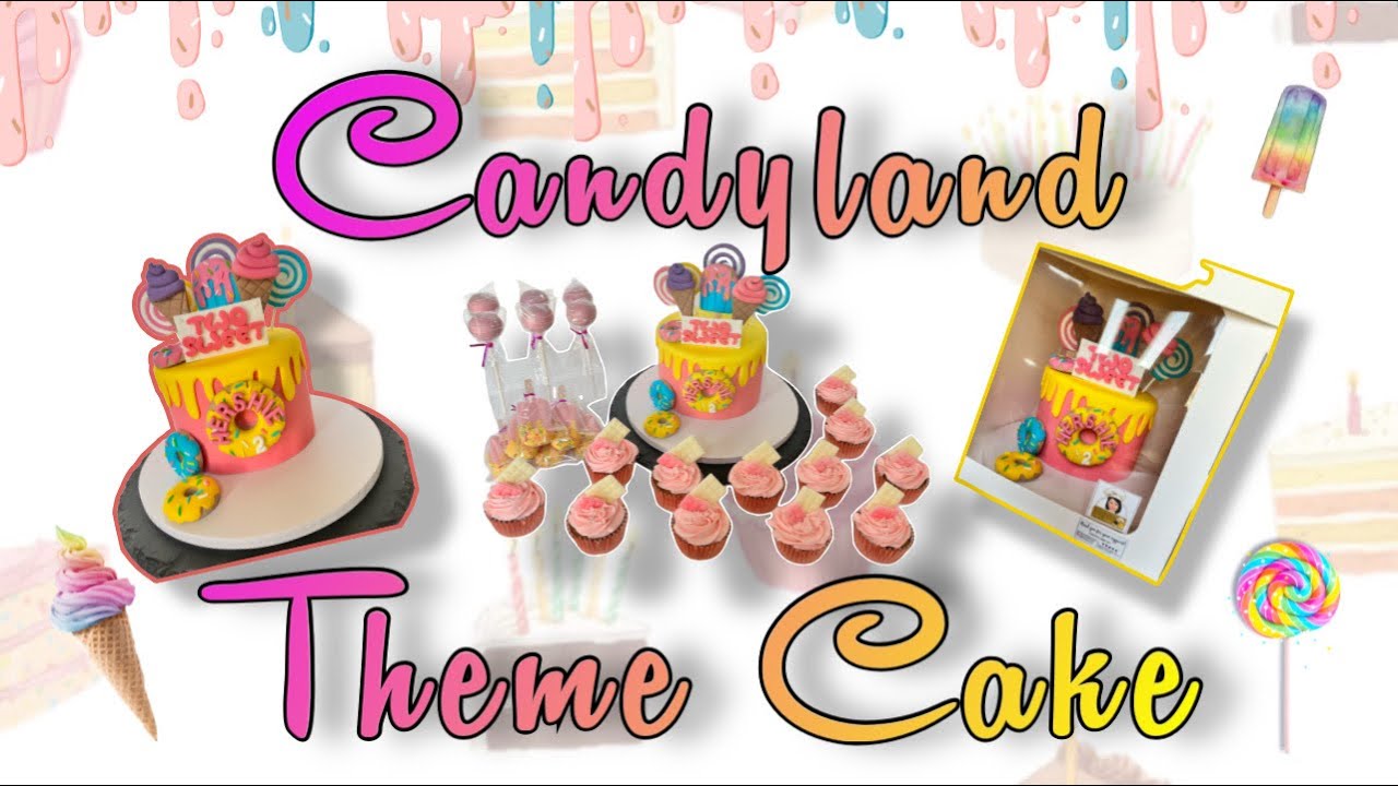 Candyland Theme Cake | Two Sweet | Candyworld Them Cake | Fondant ...