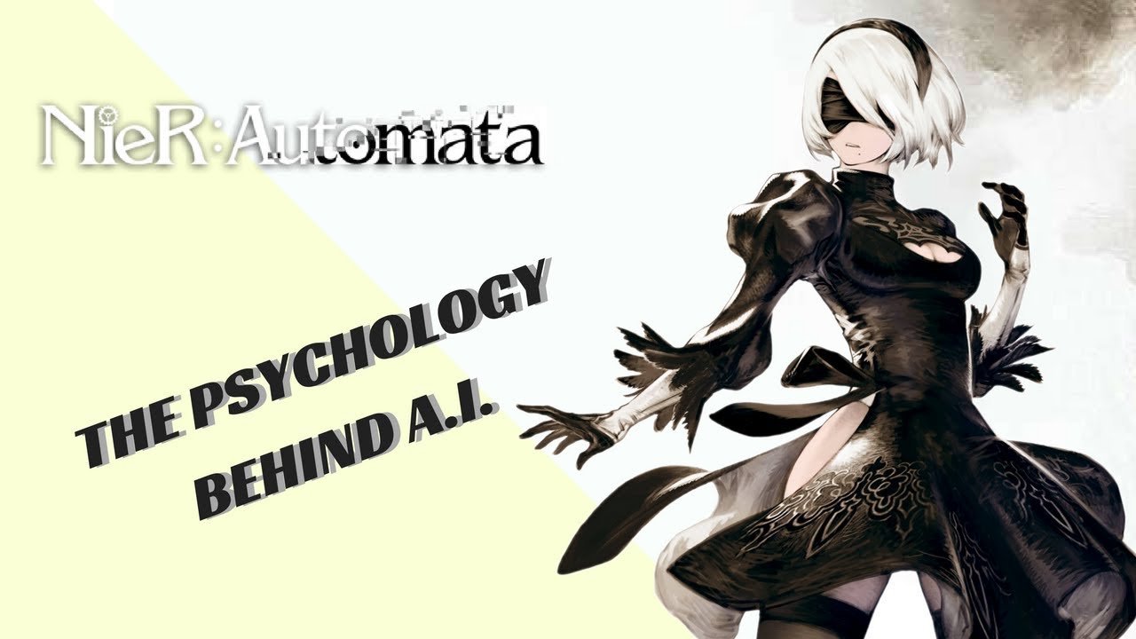 NieR Automata: The Psychology Behind A.I. - YouTube