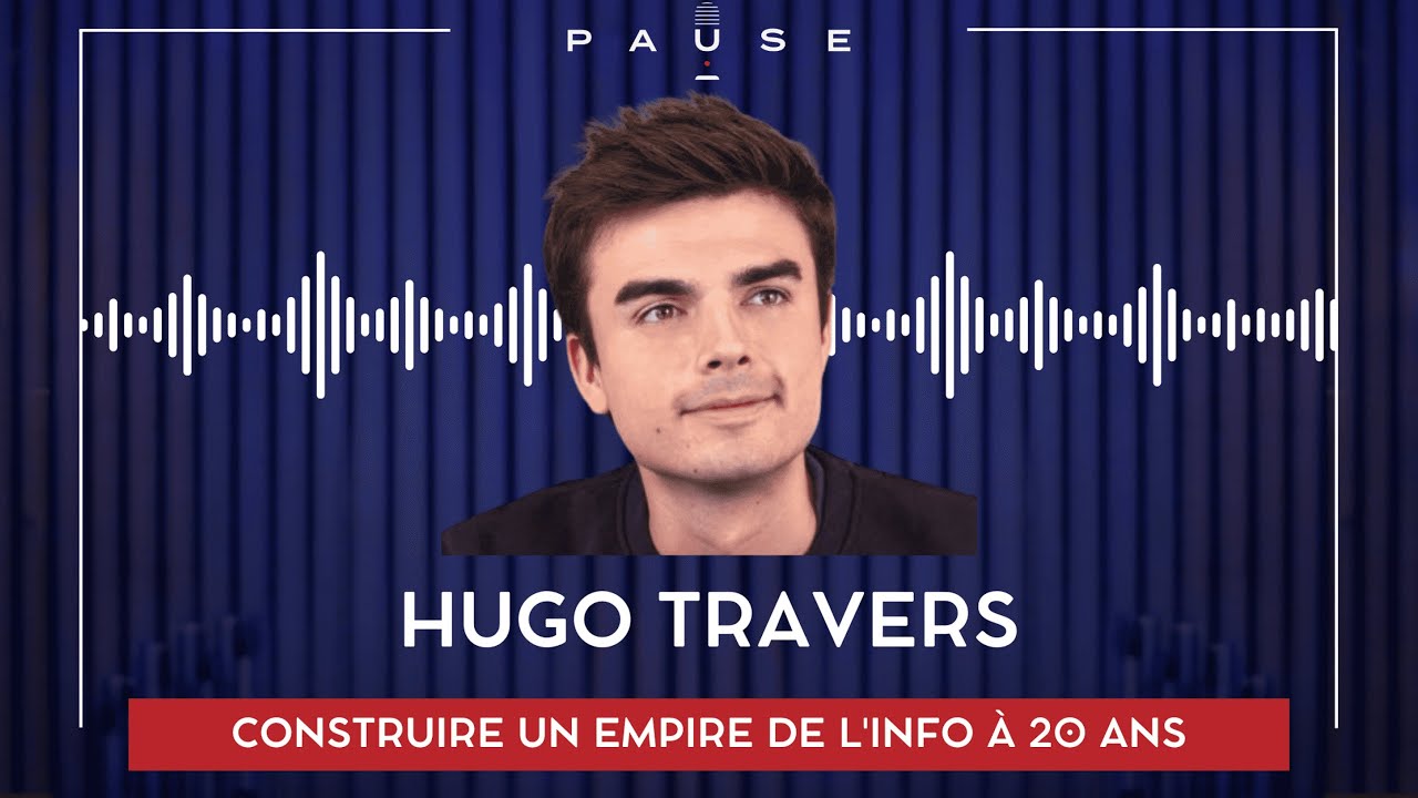 Hugo Travers, Fondateur d'Hugo Décrypte - YouTube