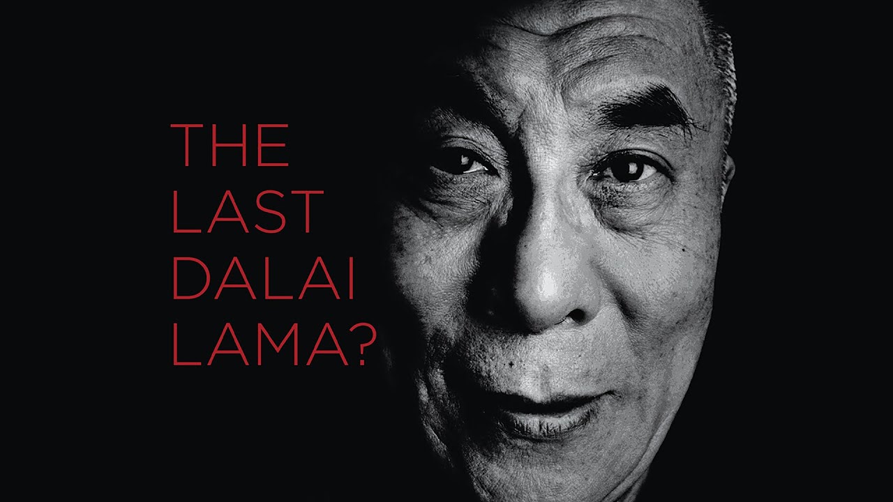 The Last Dalai Lama? | Full Documentary Movie - YouTube