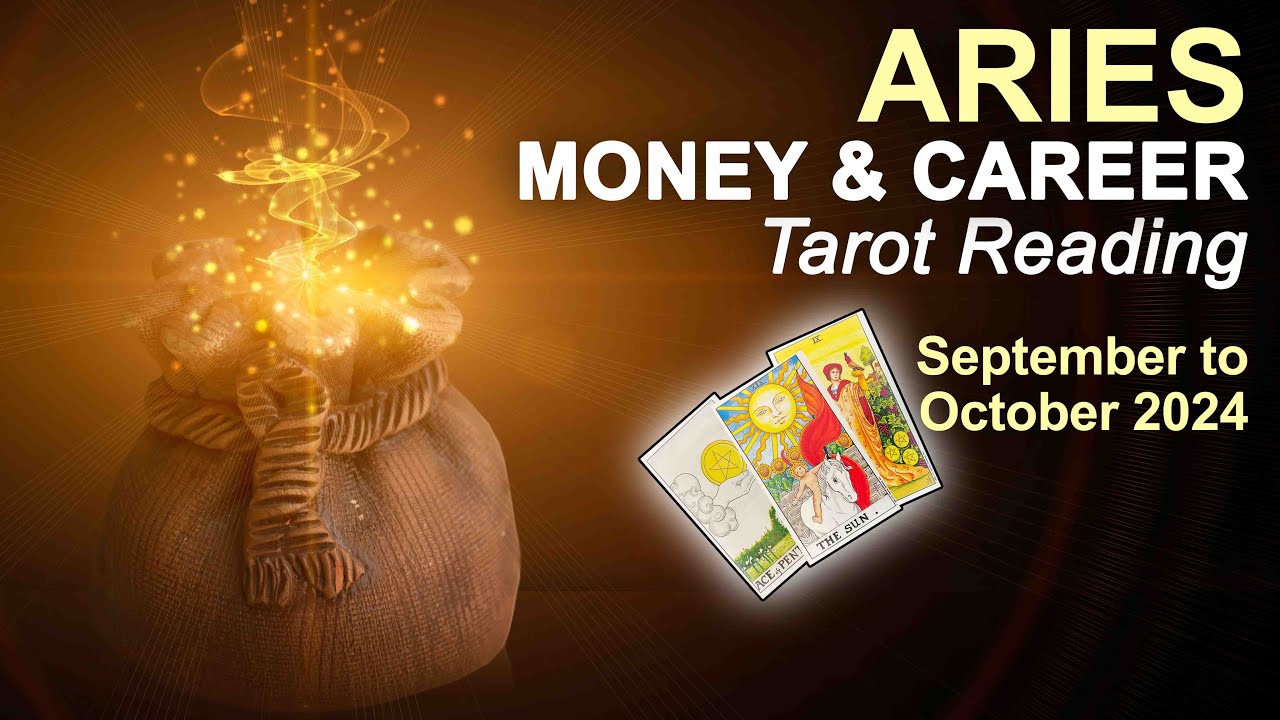 ARIES MONEY & CAREER TAROT READING "MAKING BIG MOVES ARIES" September ...