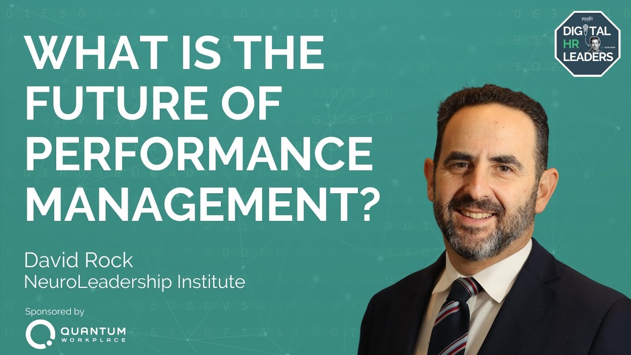 WHAT IS THE FUTURE OF PERFORMANCE MANAGEMENT? Interview with David Rock ...