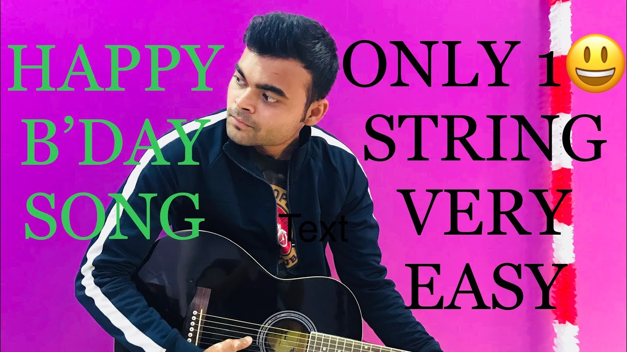 HAPPY BIRTHDAY Song Guitar Cover | SINGLE STRING | 3 Strings | Happy ...