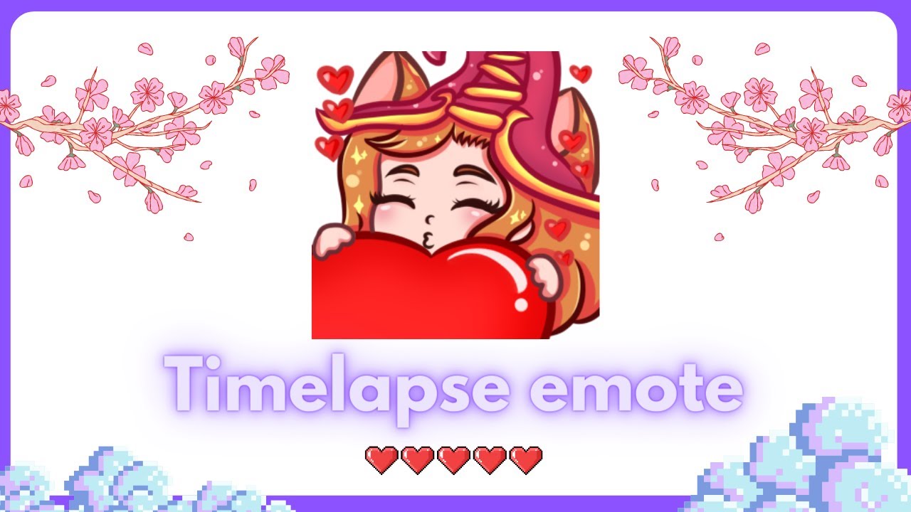 Time lapse - Emote by twitch ️ - YouTube