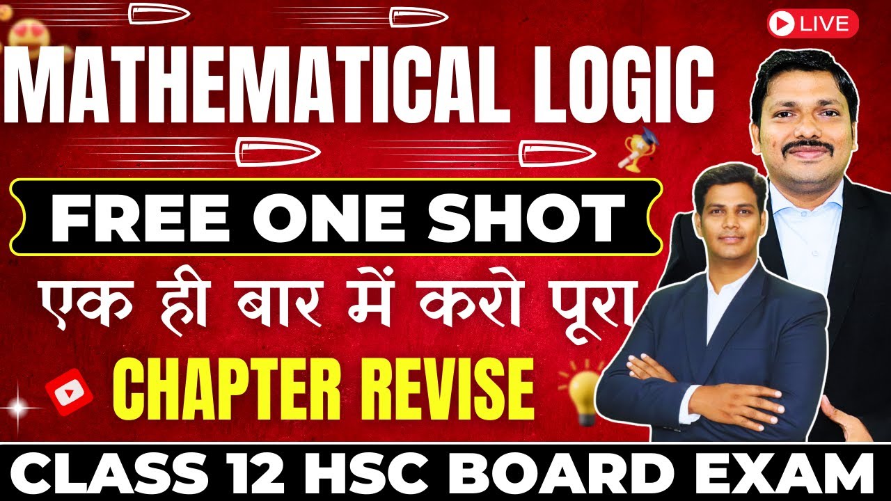 MATHEMATICAL LOGIC ONE SHOT FREE DAILY LIVE LEC REVISION FOR HSC BOARD ...