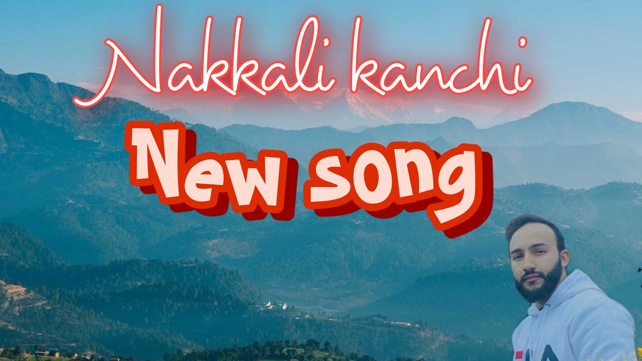 New nepali song| Nakkali kanchi | Raw vibes - YouTube