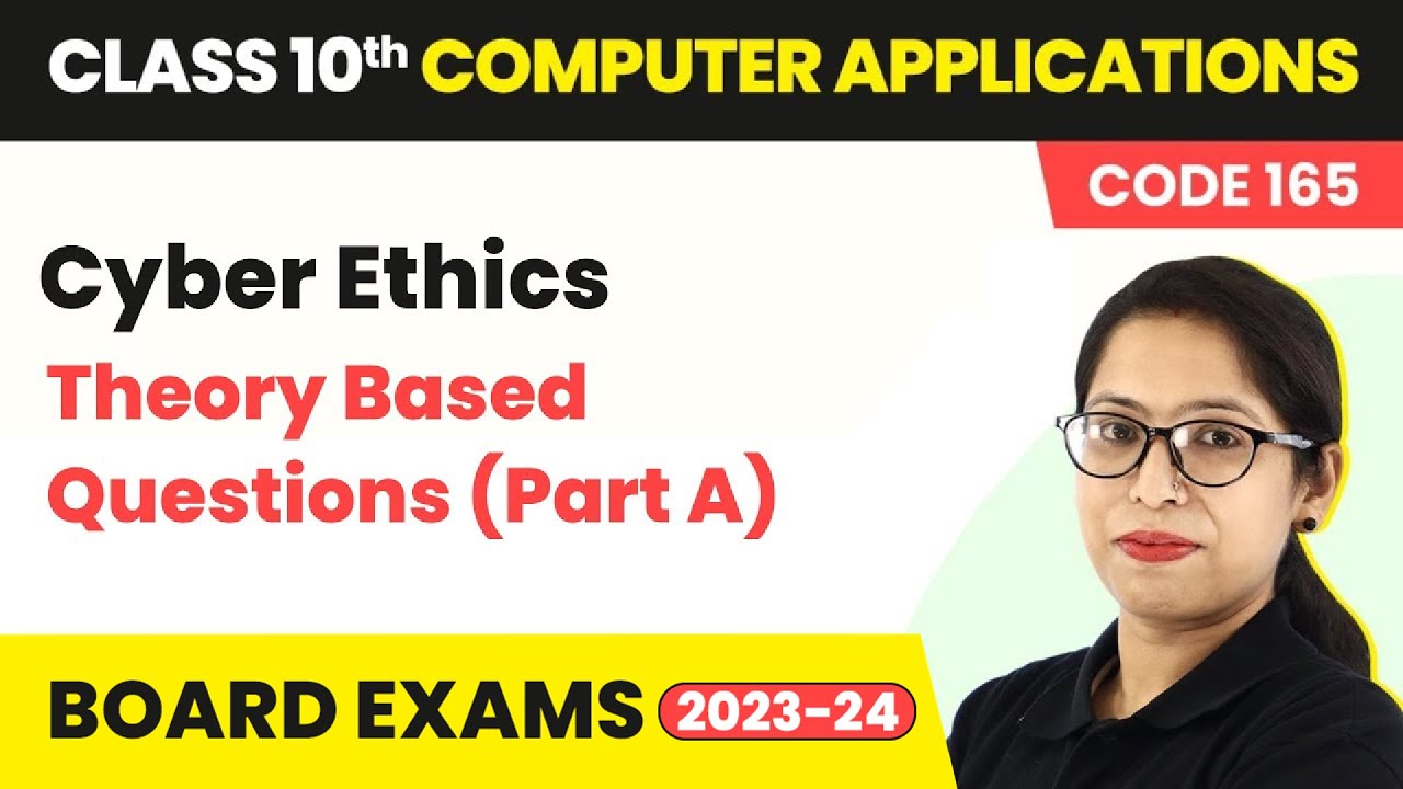 Cyber Ethics - Theory Based Questions (Part A) | Class 10 Computer ...