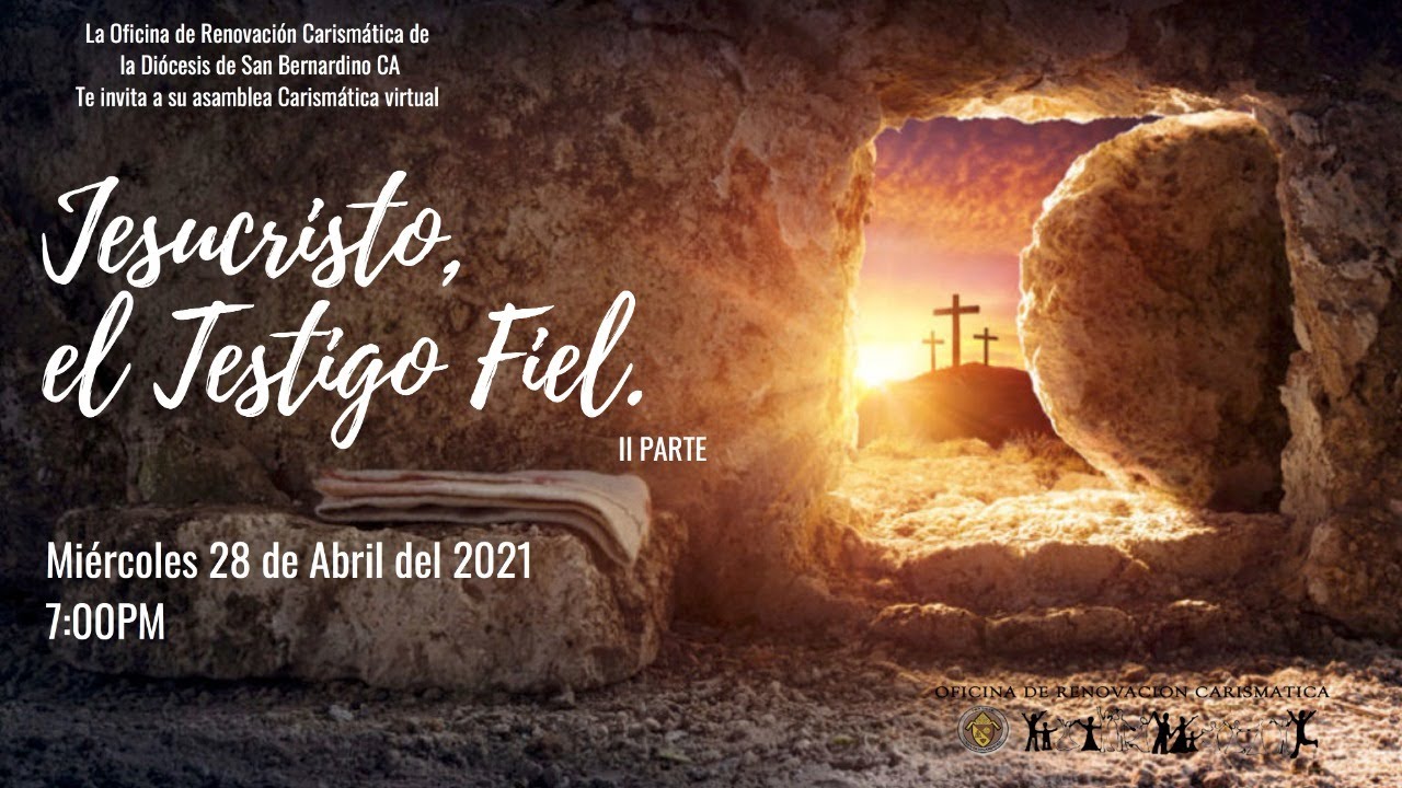 Jesucristo Testigo Fiel / Segunda Parte - YouTube