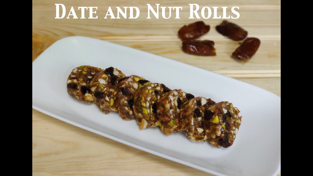 Date and Nut Rolls/Khajur Rolls (No Sugar/Jaggery)| Easy Healthy Snack ...
