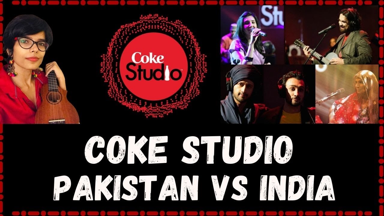 Why Coke Studio Pakistan is better than India? - YouTube