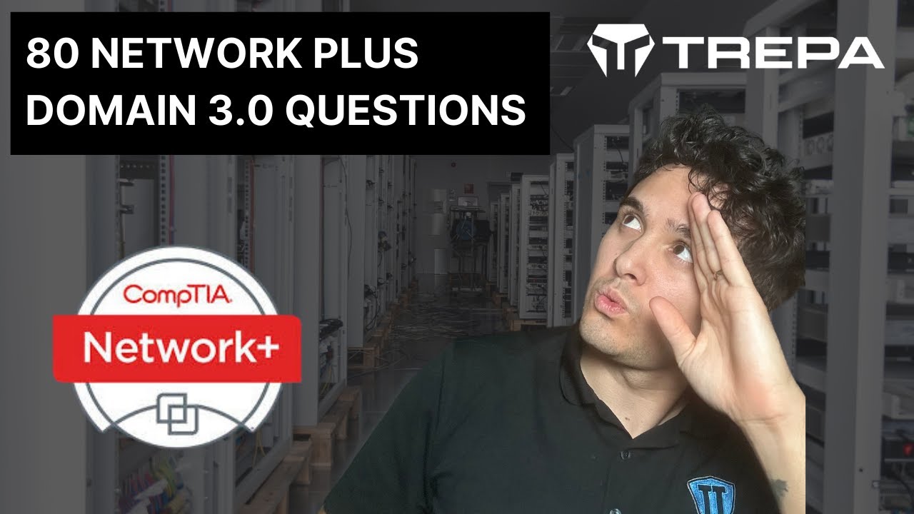 NETWORK PLUS DOMAIN 3.0 FREE QUESTIONS - 80 QUESTIONS - YouTube
