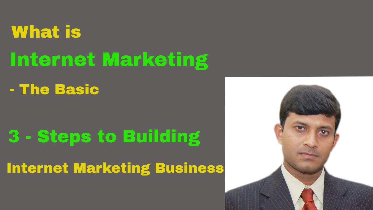 KNOW THE BASICS OF INTERNET MARKETING - YouTube