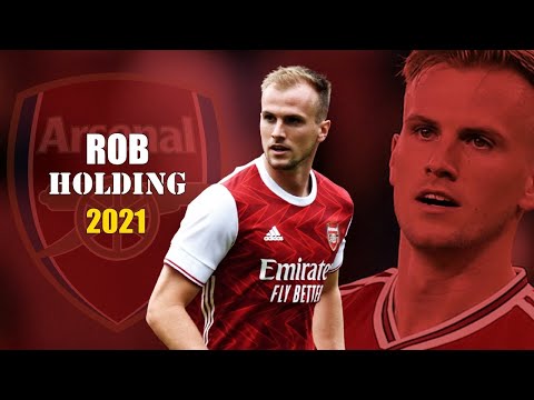 Rob Holding 2021 ● Amazing Defensive Skills | HD