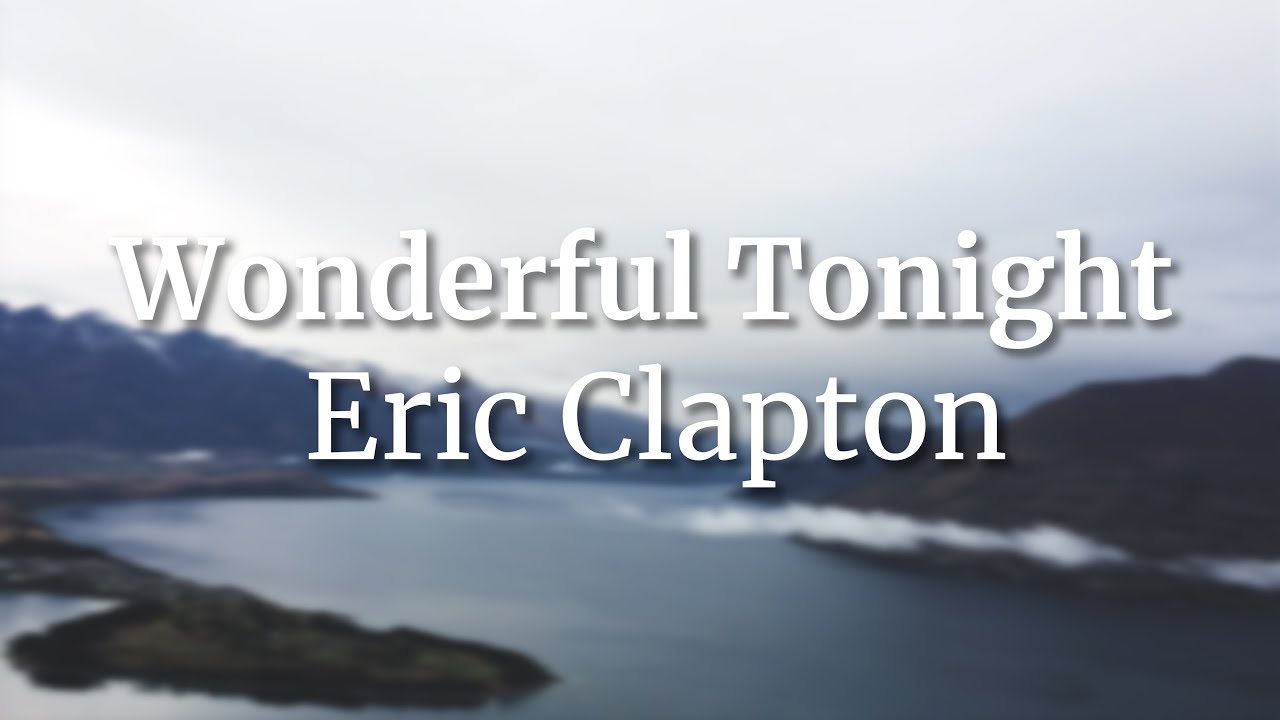 Wonderful Tonight - Eric Clapton (Cover) - YouTube