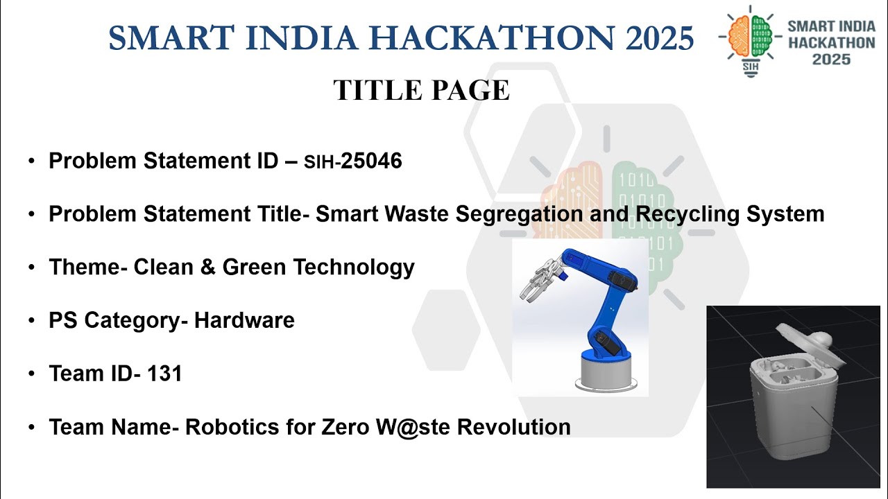 🚀 Smart Waste Segregation with AI & Robotics| With Demo | Smart India ...