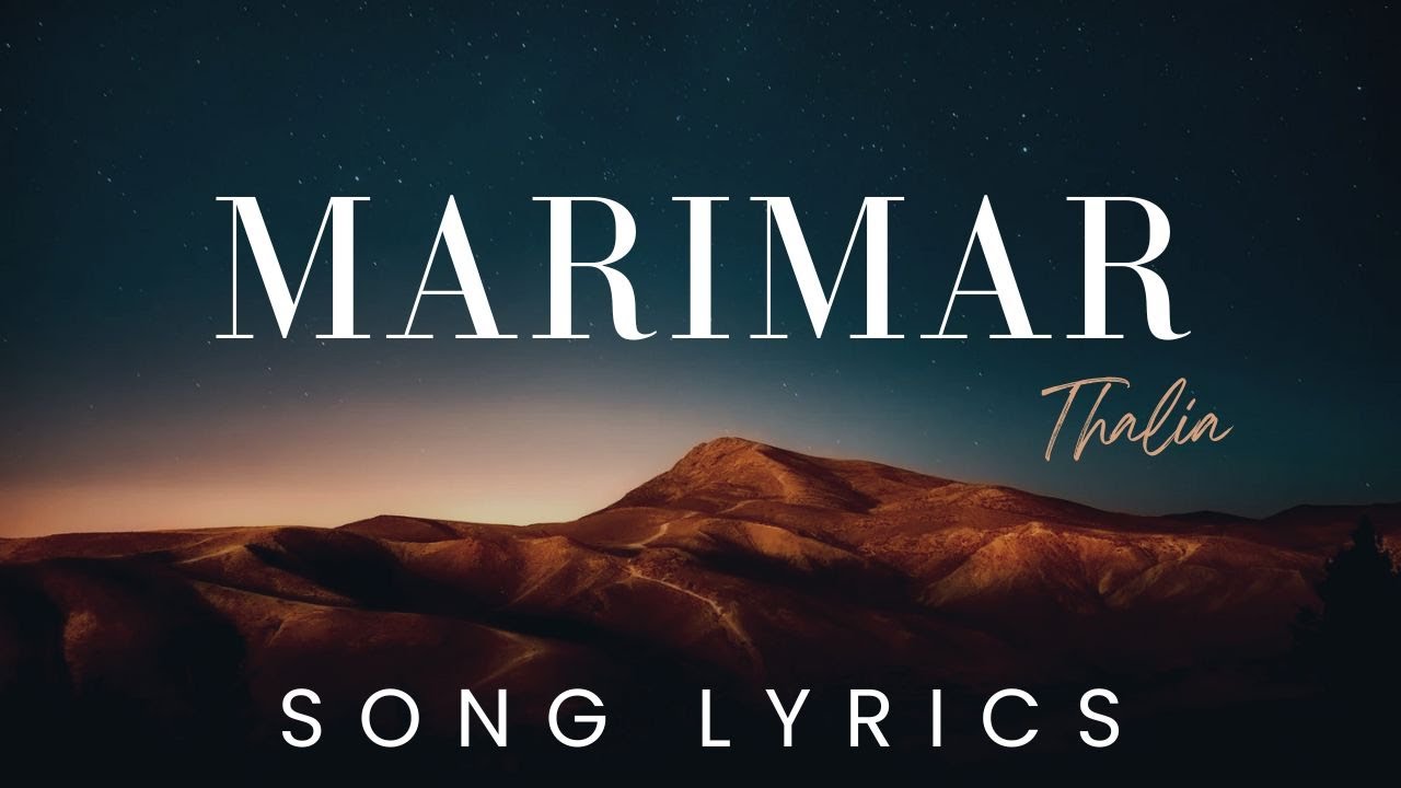 Thalia - MARIMAR | SONG LYRICS VERSION - YouTube