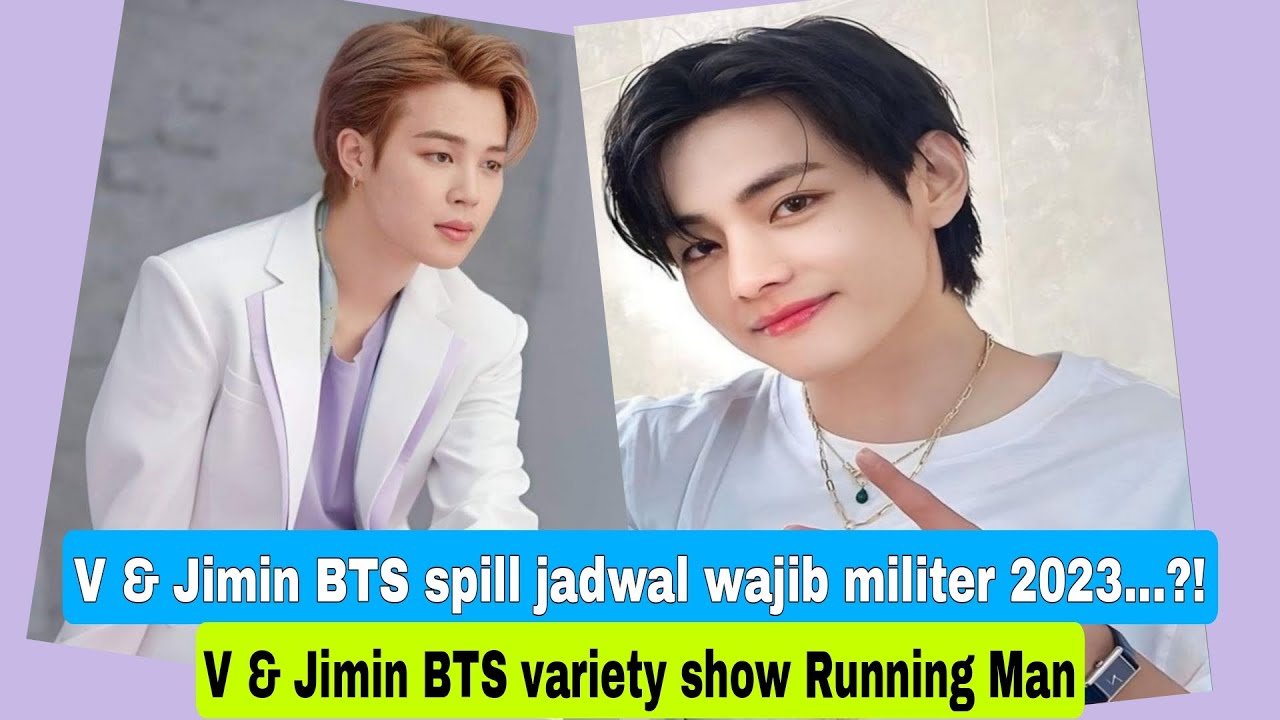V & Jimin BTS spill jadwal wajib militer ..V & Jimin BTS tampil di ...