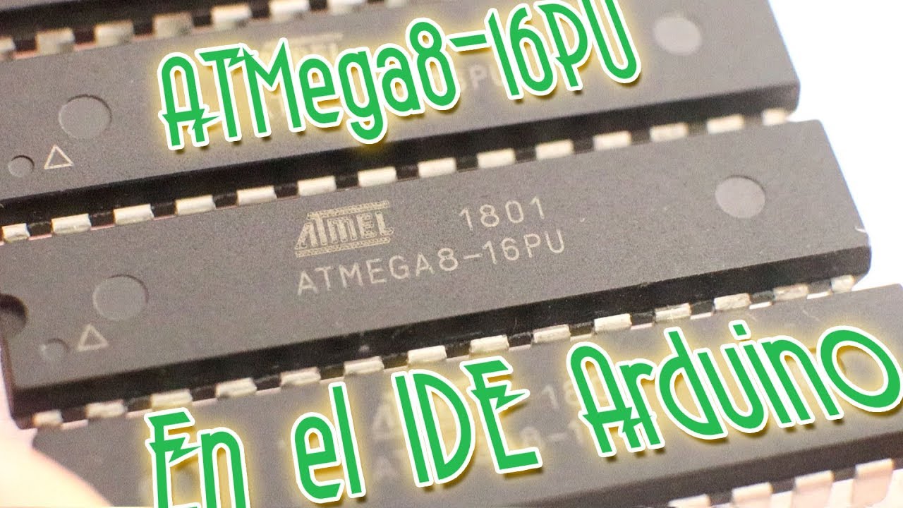 Pr#52 ATmega8 bootloader, código con Arduino IDE Español - YouTube