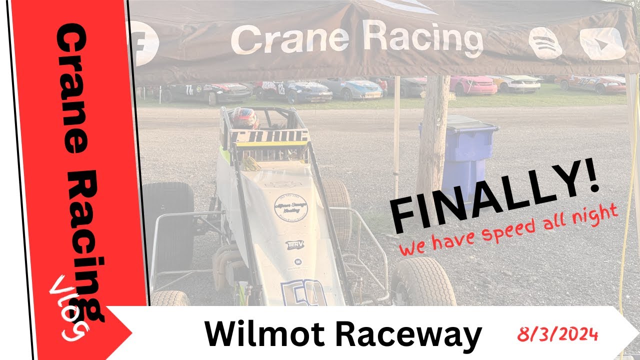 Crane Racing Vlog | Wilmot Raceway | 8.3.2024 - YouTube