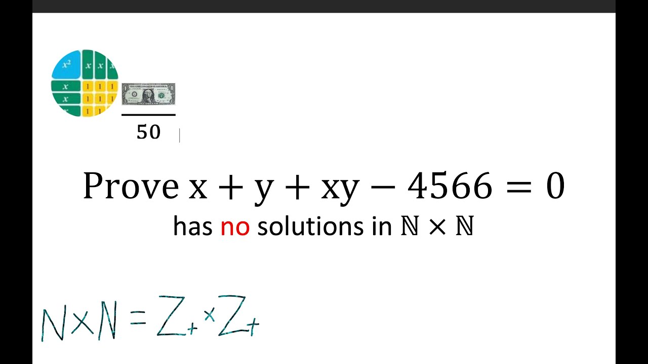 Prove x + y + xy - 4566 = 0 has no solutions in N×N, positive integers ...