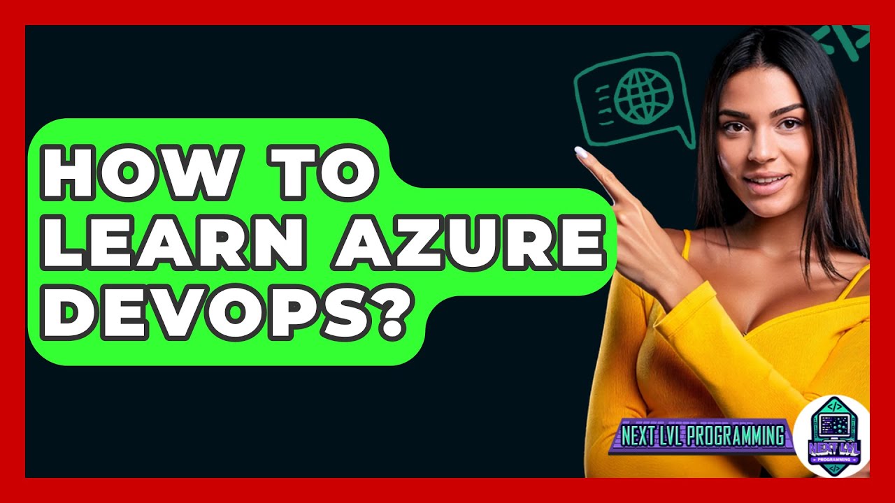 How To Learn Azure Devops Next Lvl Programming Youtube