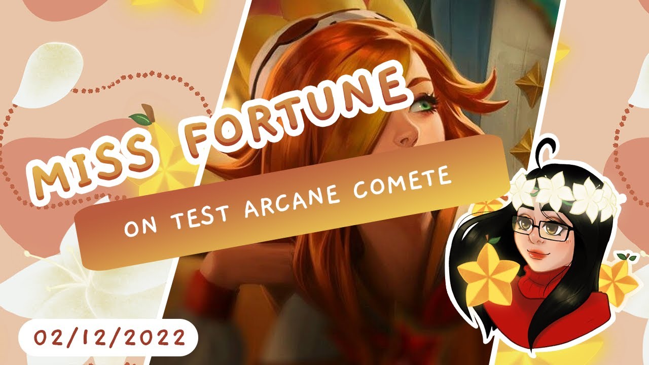 Présaison 13 - On teste Miss Fortune Arcane Comete avec le Max E - YouTube