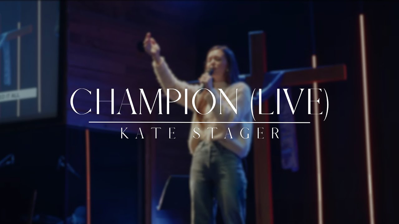 Champion (Live) | Worship By Kate Stager - YouTube Music